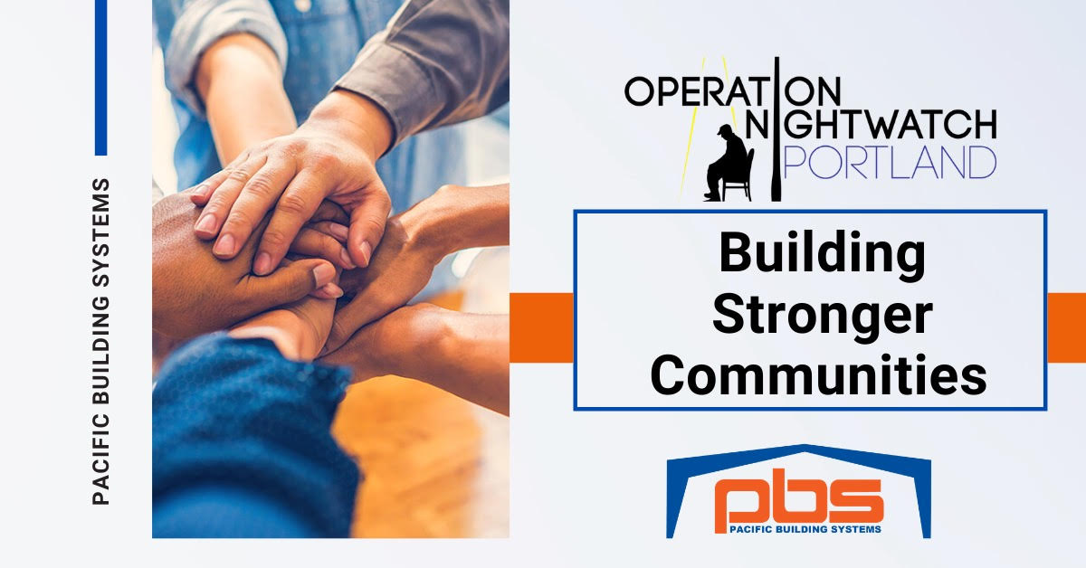 We Are Proud to Support Operation Nightwatch Portland