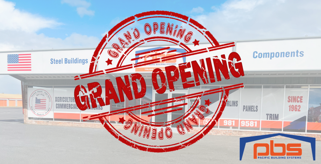 Grand Store Opening Event — Pacific Building Systems